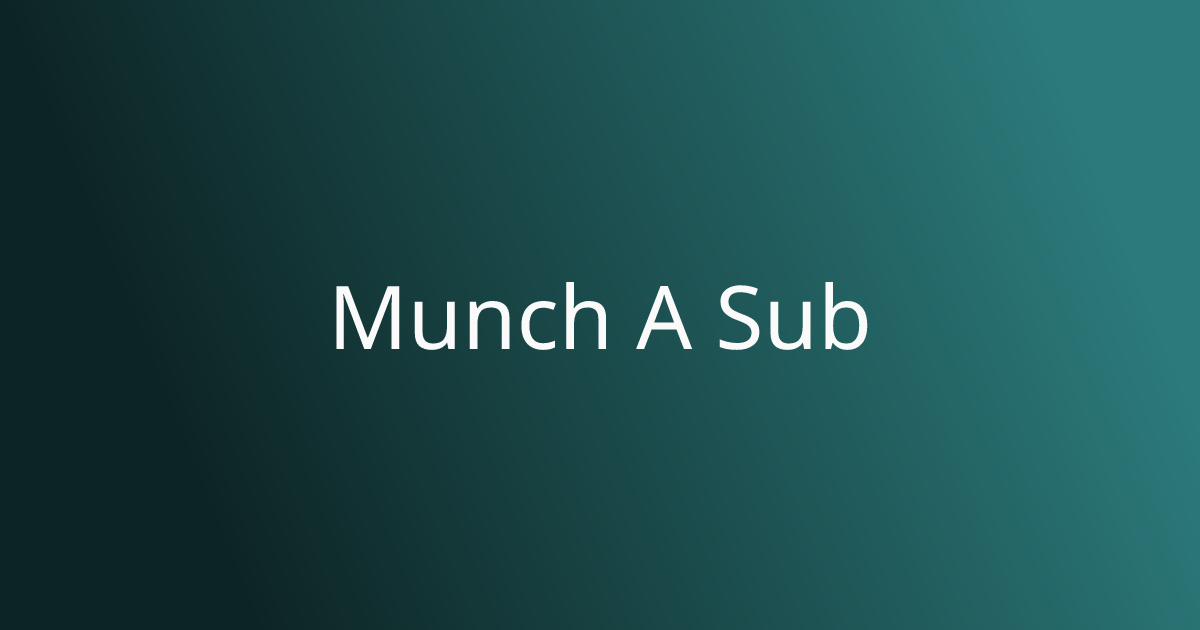 Best American in Englewood, CO | Munch A Sub | Menu